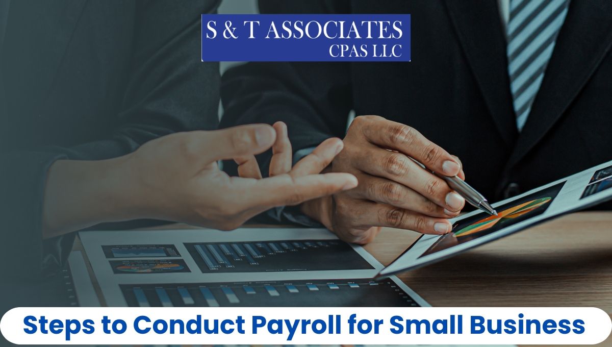 Steps to conduct payroll for small business – S & T Associates CPAs LLC ...